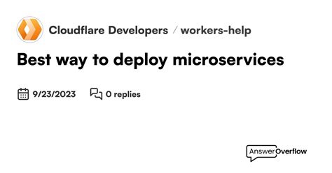 Best Way To Deploy Microservices Cloudflare Developers