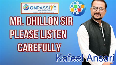 Onpassive Mr Dhillon Sir Please Listen Carefully Ll Bisma Production