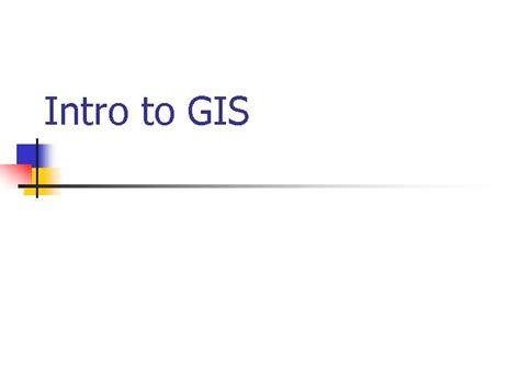 Intro To Gis What Is Gis