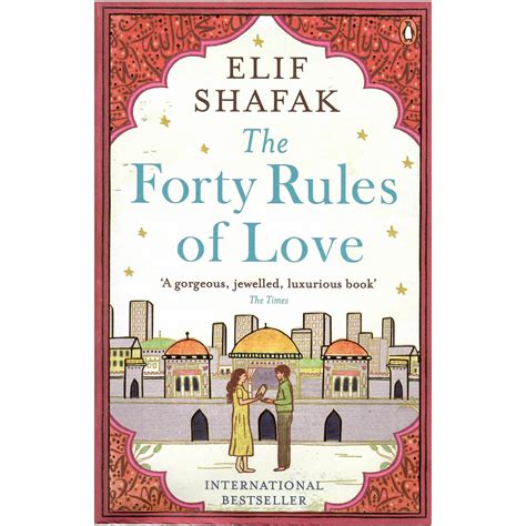 Elif Shafak The Forty Rules Of Love EMAG Hu