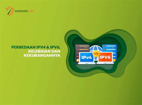 Perbedaan IPv Dan IPv Beserta Kelebihan Kekurangannya