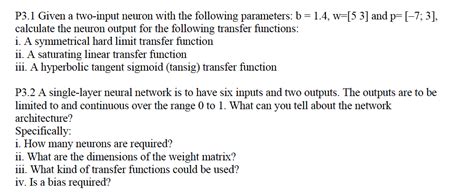 Solved P Given A Two Input Neuron With The Following Chegg