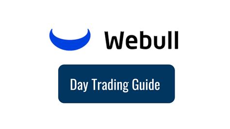 Webull Day Trading A Simple Guide For Complete Beginners