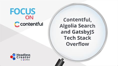 Foc 1 Contentful Algolia Search And Gatsbyjs Tech Stack Overflow