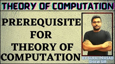 lect 1 theory of computation or automata theory toc prerequisite