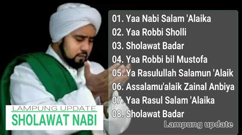KUMPULAN SHOLAWAT BEST HABIB SYECH 2020 YouTube
