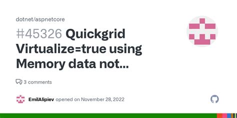 Quickgrid Virtualizetrue Using Memory Data Not Displaying Entire Data