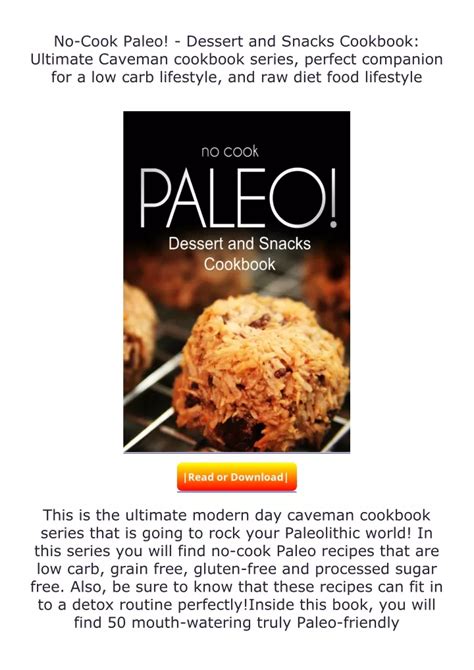 Ppt Pdf⚡ No Cook Paleo Dessert And Snacks Cookbook Ultimate