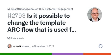Is It Possible To Change The Template ARC Flow That Is Used For