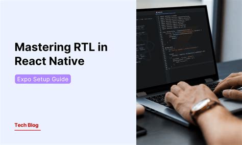 implementing rtl right to left in react native expo a step by step