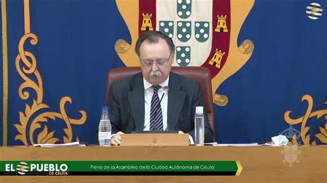 Pleno De La Asamblea De La Ciudad Autónoma De Ceuta Pleno De La