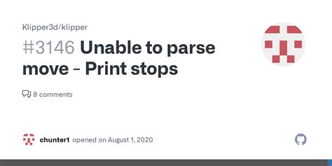 Unable To Parse Move Print Stops · Issue 3146 · Klipper3dklipper