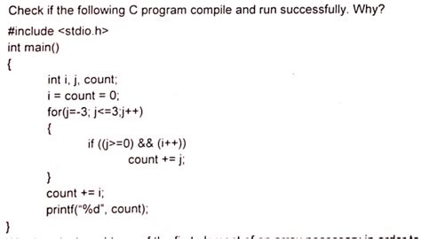 Solved Check If The Following C Program Compile And Run