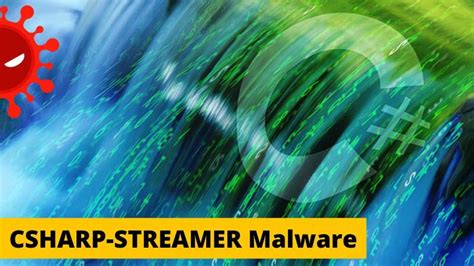 donna r on linkedin beware csharp streamer malware attacking windows