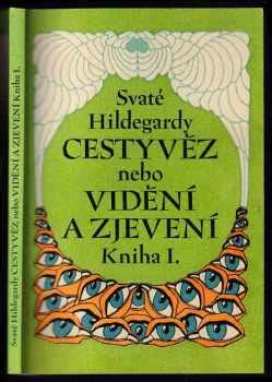 Výkup knihy Hildegarda z Bingenu Svaté Hildegardy Cestyvěz nebo
