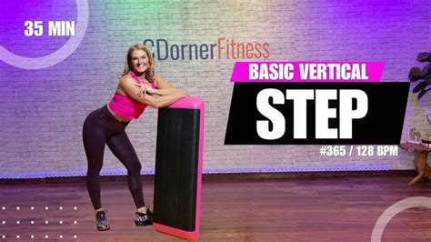 BASIC VERTICAL STEP AEROBICS Cardio Workout 128 BPM 365 In 2024