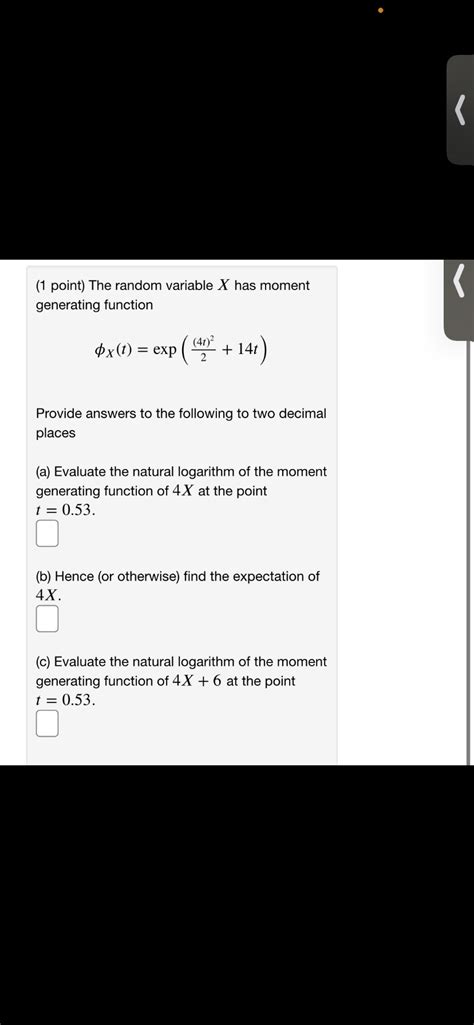 Solved 1 Point The Random Variable X Has Moment Generating