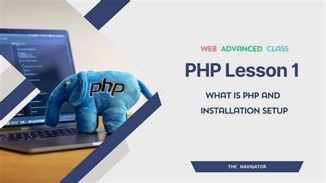 Php Lesson What Is Php And Installation Setup Youtube