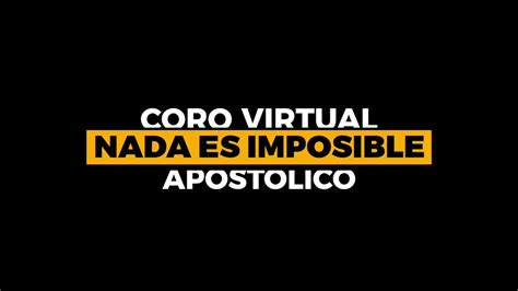 Planetshakers Nada Es Imposible Coro Virtual Apostólico Cover