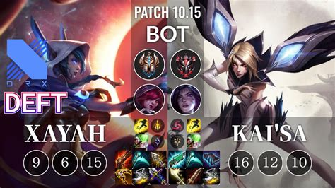 DRX Deft Xayah Vs Kai Sa KR Patch 10 15 YouTube