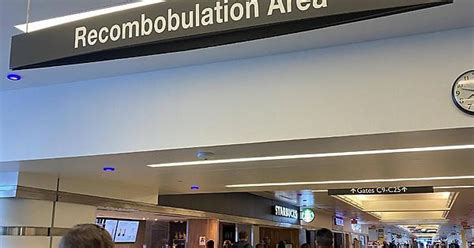 This Airport Has A Recombobulation Area First Time I Have Ever Seen This Word Used Album On Imgur