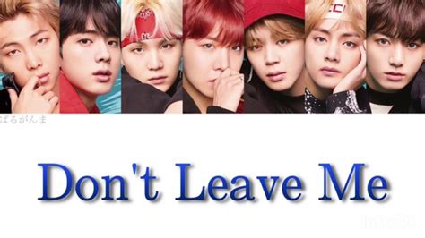 Don T Leave Me Bts Youtube
