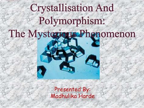 Polymorphism In Pharmacy Ppt