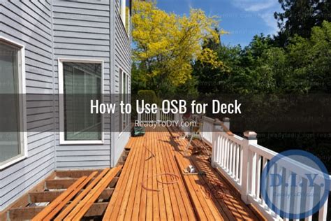 Can You Use Osb For Deck How To Ready To Diy