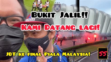 JDT VS Sabah Bukit Jalil Kami Datang Lagi YouTube