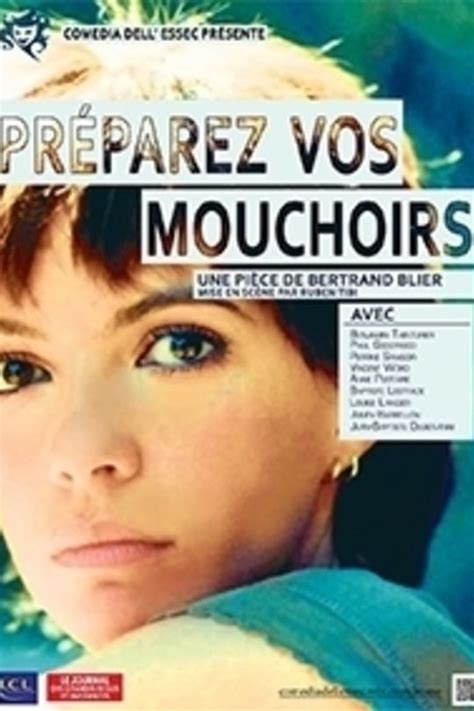 Préparez Vos Mouchoirs Théâtre Weclap