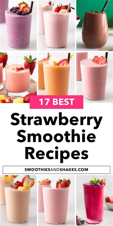 17 Best Strawberry Smoothie Recipes Smoothie Recipes Strawberry
