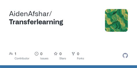 Github Aidenafshartransferlearning
