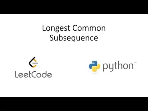 Leetcode Longest Common Subsequence Python YouTube