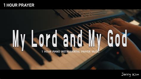 1시간 기도음악 I 나의 주 나의 하나님이여 날마다 숨쉬는 순간마다 I 묵상 Youtube