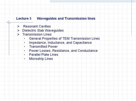 Lecture 5 Waveguides And Transmission Lines Resonant Cavities