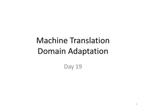 ppt machine translation domain adaptation powerpoint presentation