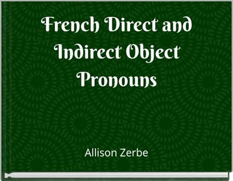 French Direct And Indirect Object Pronouns Free Stories Online