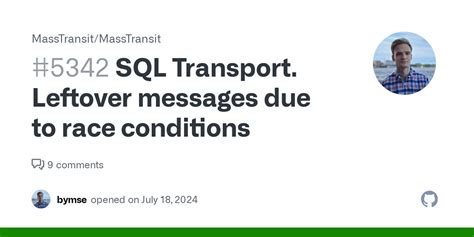 Sql Transport Leftover Messages Due To Race Conditions · Issue 5342 · Masstransitmasstransit