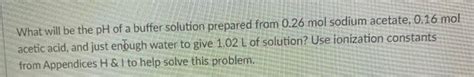 Solved What Will Be The PH Of A Buffer Solution Prepared Chegg