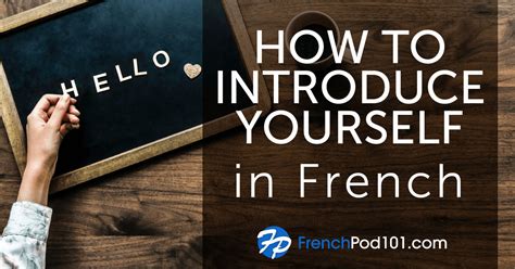 How to introduce yourself in French - A good place to start learning French