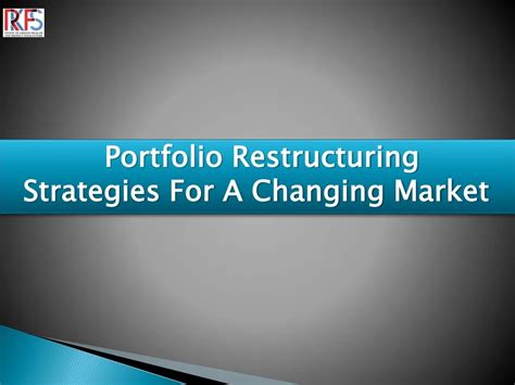 Ppt Proven Portfolio Restructuring Strategies For Better Results