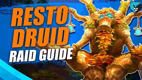 Restoration Druid Raid Guide To Healing In Dragonflight Youtube