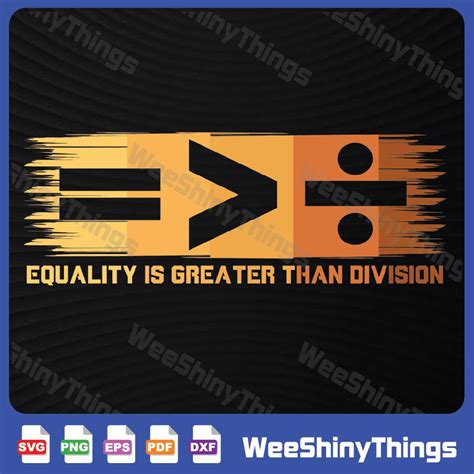 Equality Is Greater Than Division Black History Month Math Svg Equal Is Greater Than Divided