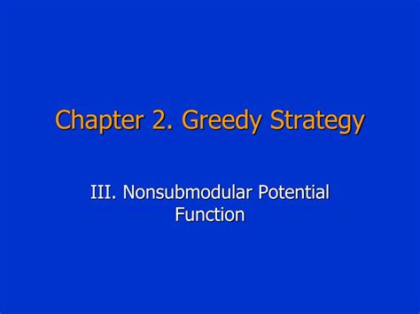 Ppt Greedy Approximation With Non Submodular Potential Function