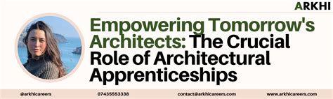 Empowering Tomorrows Architects The Crucial Role Of Architectural
