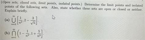 solved open sets closed sets limit points isolated