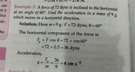Example A Force Of Dyne Is Inclined To The Horizontal At An Angle O