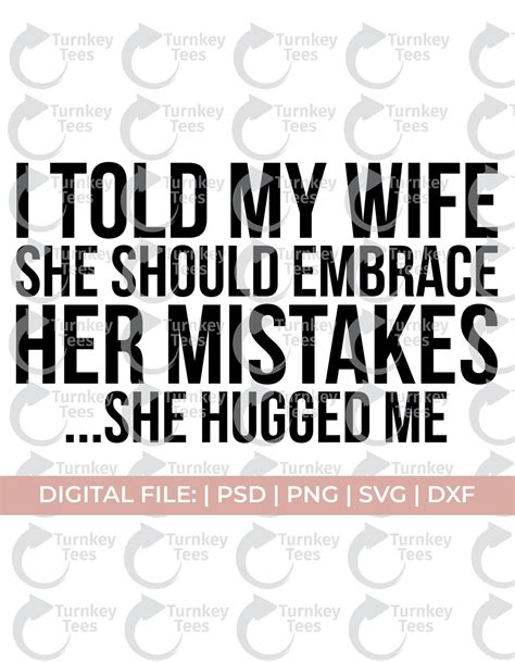 Funny Husband Svg Funny Wife Svg Wife Shirt Svg Love My Husband Svg