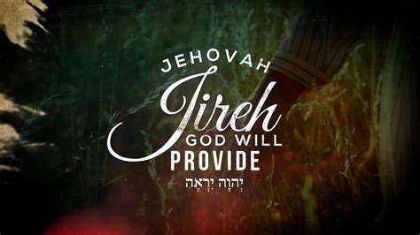 The Names Of God Jehovah Jireh Reston Bible Church