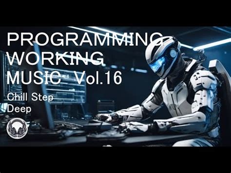 Chillstep Working Music BGM Vol16 YouTube